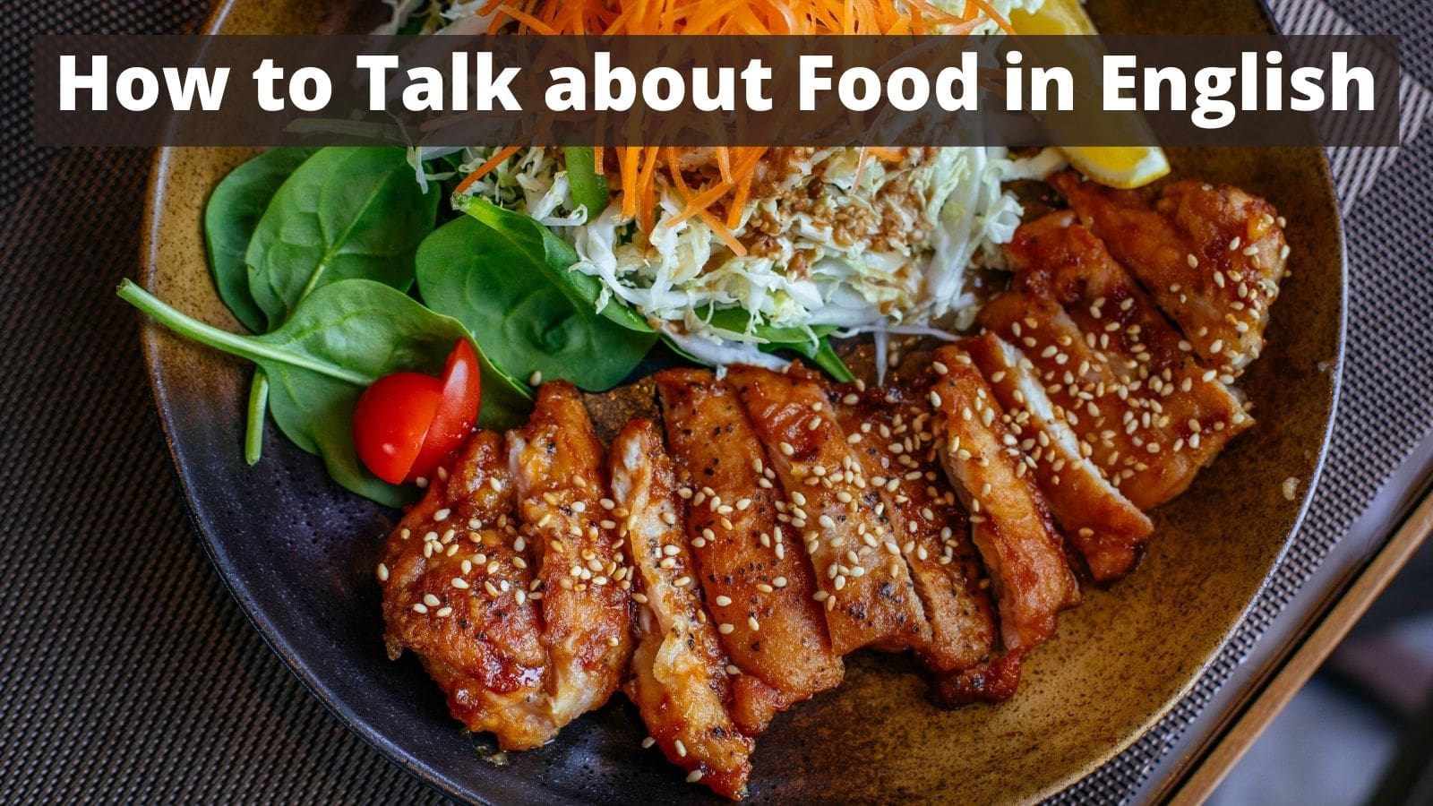 How To Talk About Food In English Man Writes how-to-talk-about-food-in-english-man-writes