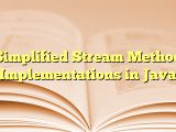 Simplified Stream Method Implementations In Java Mar Java Mit Java