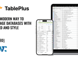 Tableplus The Modern Way To Manage Databases With Speed And Style