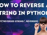 3 Ways To Reverse A String In Python