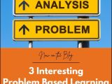 3 Interesting Problem Based Learning Math Examples To Inspire Engage