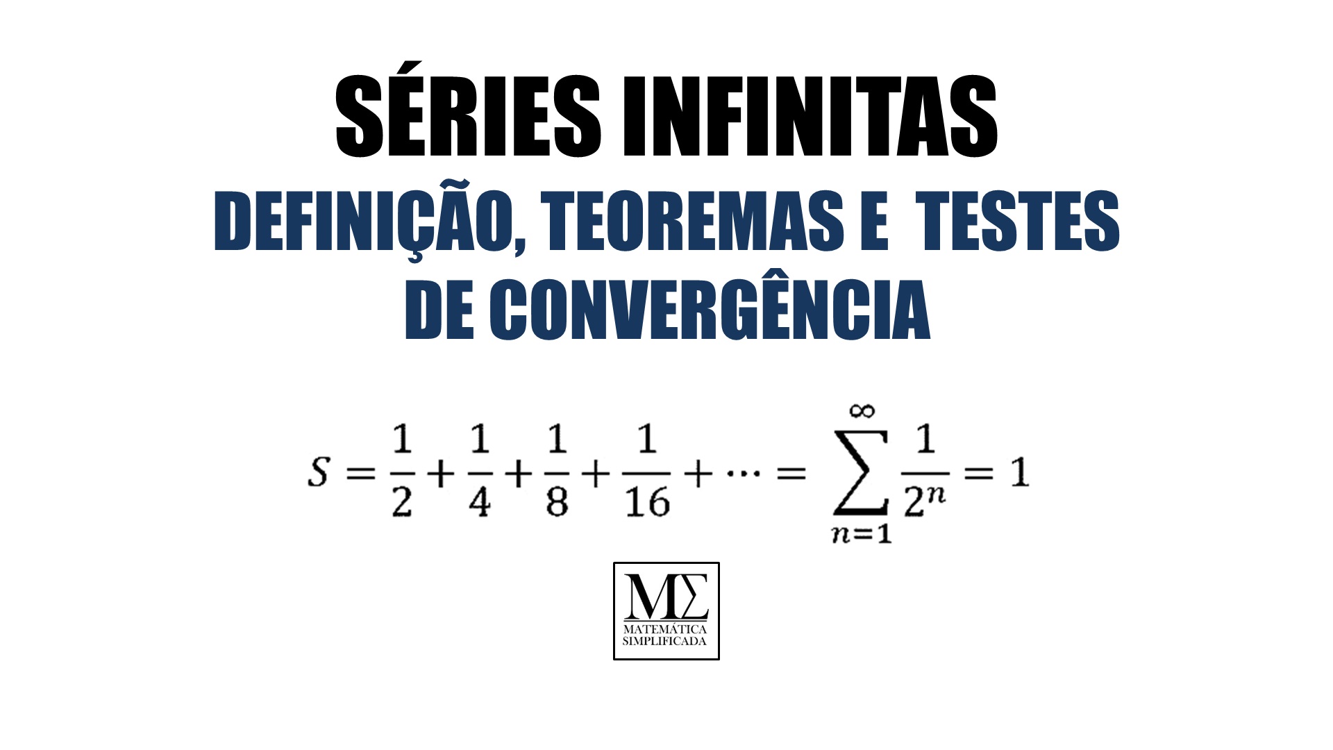 Séries Numéricas: Guia Completo dos Testes de Convergência
