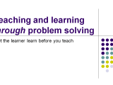 Teaching Through Problem Solving Mathematics For Teaching