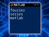 Fourier Transform In Matlab A Quick Guide