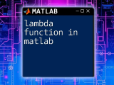 Lambda Function In Matlab A Quick Guide To Code Efficiency