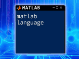 Mastering The Matlab Language A Quick Guide