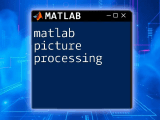 Master Matlab Picture Processing In A Snap