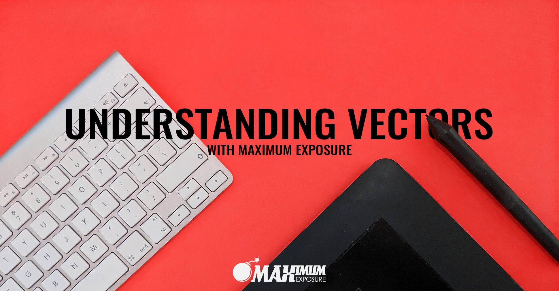 Maximum Drive – Maximum Exposure