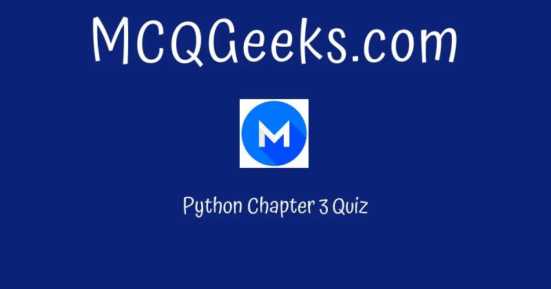 Python Chapter 3 Quiz Solution Mcqgeeks Com - Minimal Illustration Collection - Desktop Quality
