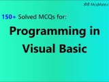 150 Programming In Visual Basic Chapter Wise Solved Mcqs With Pdf Download