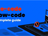 No Code Low Code Mobile App Development Complete Guide