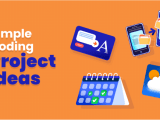 Simple Coding Project Ideas