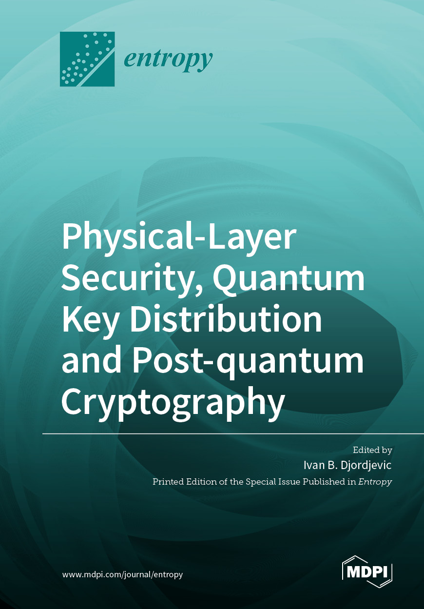 Physical Layer Security Quantum Key Distribution And Post Quantum