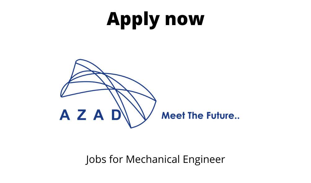 Azad Engineering is Hiring | Multiple Openings | - Mechanical Jobs and ...