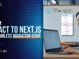 How To Migrate An Existing React Project To Next Js A Step By Step Guide
