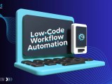 Low Code Workflow Automation How It Works Enterprise Use Cases