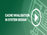 Cache Invalidation In System Design Geeksforgeeks Videos