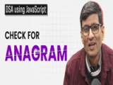 Check For Anagram Using Javascript Geeksforgeeks Videos