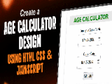 Age Calculator Design Using Html Css And Javascript Geeksforgeeks