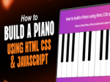 Build A Piano Using Html Css And Javascript Geeksforgeeks Videos