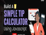 Build A Simple Tip Calculator Using Javascript Geeksforgeeks Videos