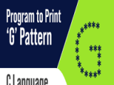 C Program To Print The G Pattern Geeksforgeeks Videos