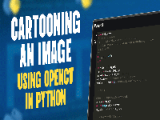Cartooning An Image Using Opencv Python Geeksforgeeks Videos