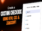 Create A Custom Checkbox Using Html Css And Javascript Geeksforgeeks