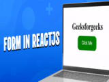 Create A Form Using Reactjs Geeksforgeeks Videos