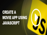 Create A Movie App Using Javascript Geeksforgeeks Videos