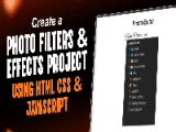 Create A Photo Filters And Effects Project Using Html Css Javascript
