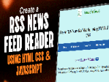 Create A Rss News Feed Reader Using Html Css And Javascript