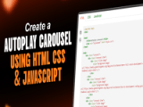 Create An Autoplay Carousel Using Html Css And Javascript