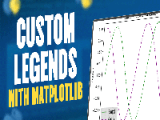 Custom Legends With Matplotlib Geeksforgeeks Videos