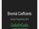 Dynamic Programming Set 9 Binomial Coefficient Geeksforgeeks Videos