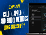 Explain Call Apply And Bind Methods In Javascript