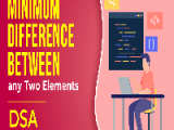 Find Minimum Difference Between Any Two Elements Geeksforgeeks Videos