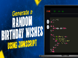 Generate A Random Birthday Wishes Using Javascript Geeksforgeeks Videos