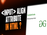 Html Align Attribute Geeksforgeeks Videos