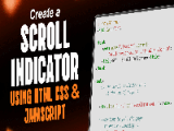 How To Create Scroll Indicator Using Html Css And Javascript