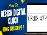 How To Design Digital Clock Using Javascript Geeksforgeeks Videos