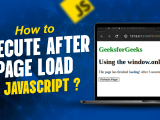 Execute Javascript After Page Load Onload Document How To Incorporate