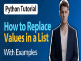 How To Replace Values In A List Python Tutorial Geeksforgeeks Videos