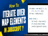 How To Iterate Over Map Elements In Javascript Geeksforgeeks Videos