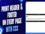 How To Print Header And Footer On Every Printed Page Of A Document In