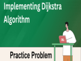 Implementing Dijkstra Algorithm Dsa Problem Geeksforgeeks Videos