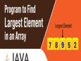 Java Program To Find Largest Element In An Array Geeksforgeeks Videos