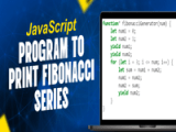 Javascript Program To Print Fibonacci Series Geeksforgeeks Videos