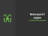 Memory Layout Of C Programs Geeksforgeeks Videos