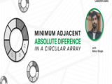 Minimum Adjacent Absolute Difference In Circular Array In Data